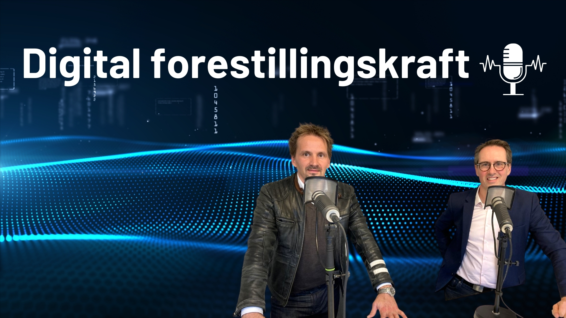 #55: Digital forestillingskraft: Sæt gang i innovationen med nye ...